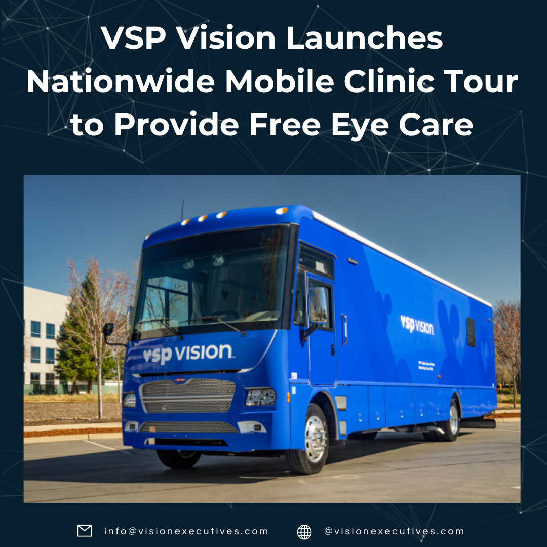 VSP Vision Launches Nationwide Mobile Clinic Tour